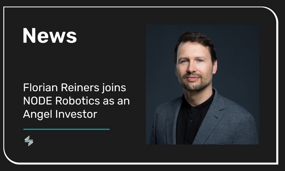 Florian Reiners Joins Node Robotics As An Angel Investor 